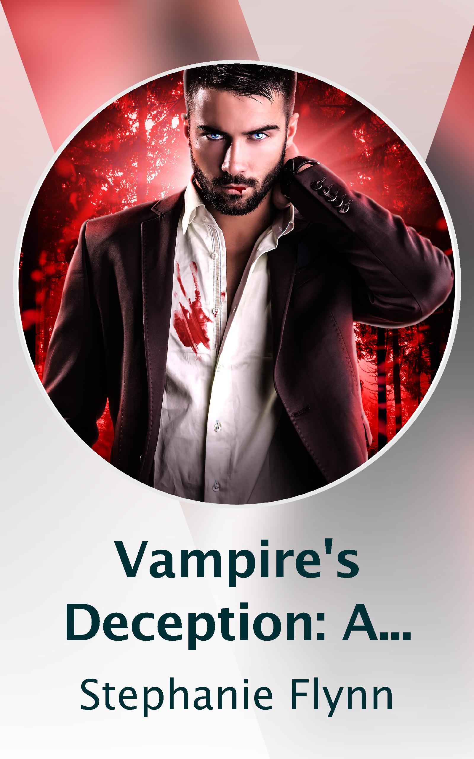 Vampire's Deception: A Steamy Paranormal Urban Fantasy Romance by Stephanie Flynn | Goodreads