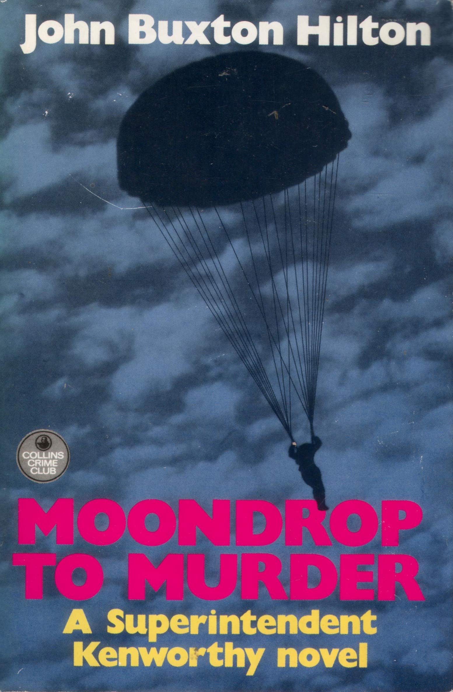 Moondrop to Murder by HILTON John Buxton | Goodreads