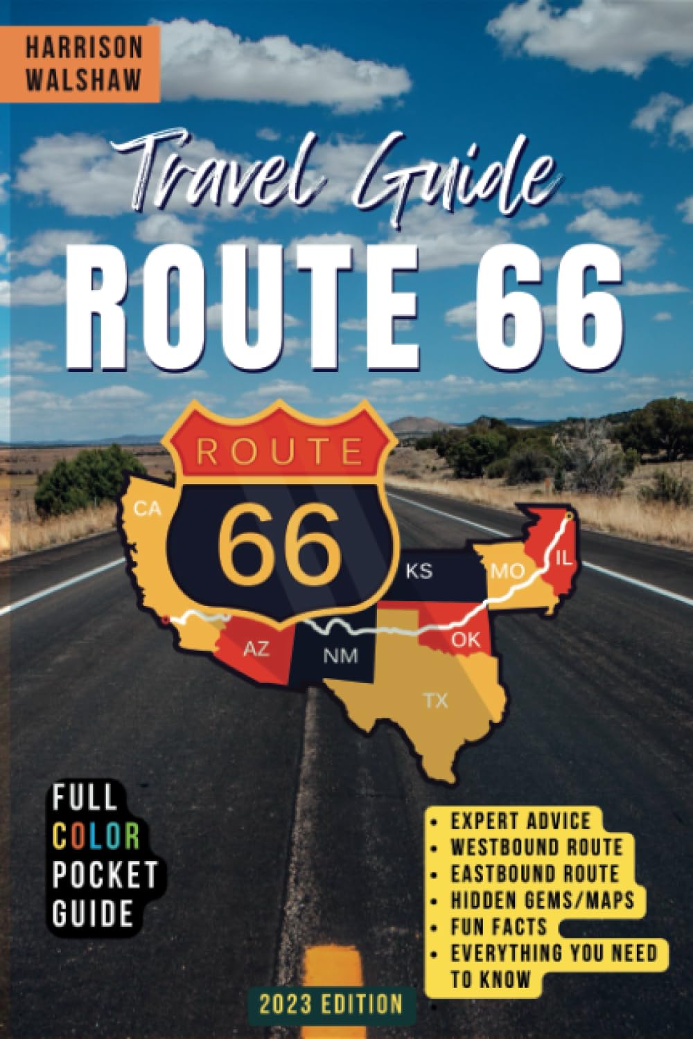 Route 66 Travel Guide: Embark on an Unforgettable Journey Along America ...