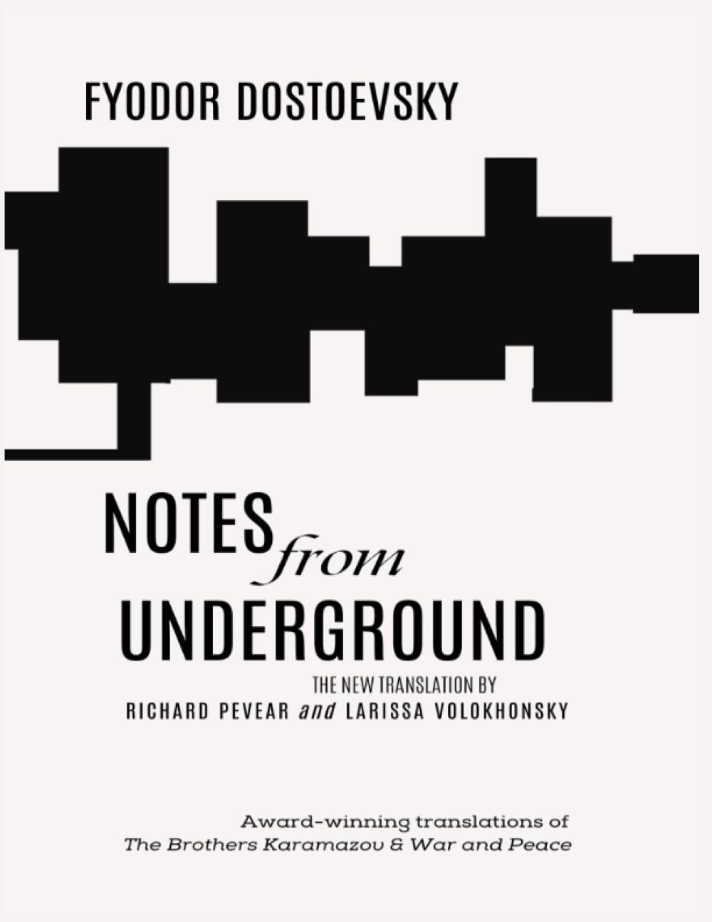 Notes From the Underground by Fyodor Dostoevsky | Goodreads