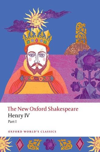 Henry IV Part I: The New Oxford Shakespeare by William Shakespeare ...