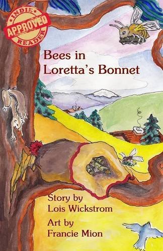 Bees in Loretta's Bonnet (Loretta's Insects) by Lois J Wickstrom by ...