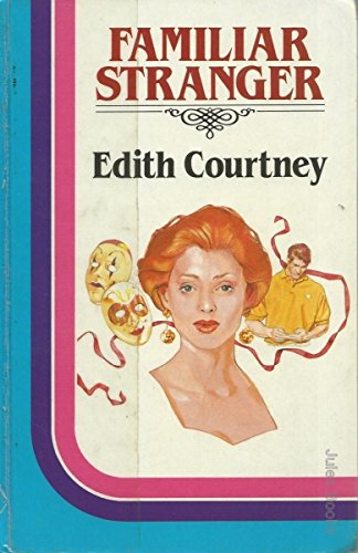 Familiar Stranger by Edith Courtney | Goodreads