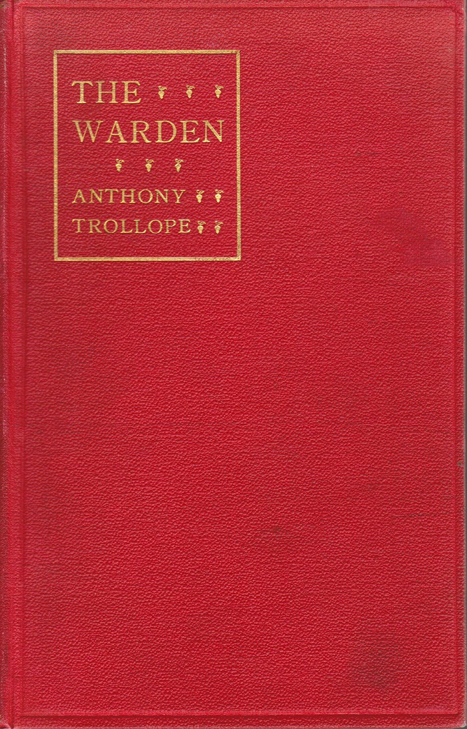 The warden by Anthony Trollope | Goodreads