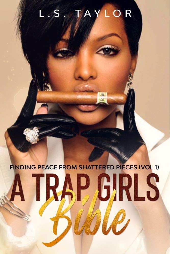 A Trap Girls Bible Vol.1 by LaTeshia Taylor | Goodreads