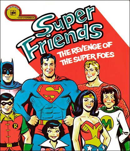 Super Friends: The revenge of the Super Foes by Golden Editors | Goodreads