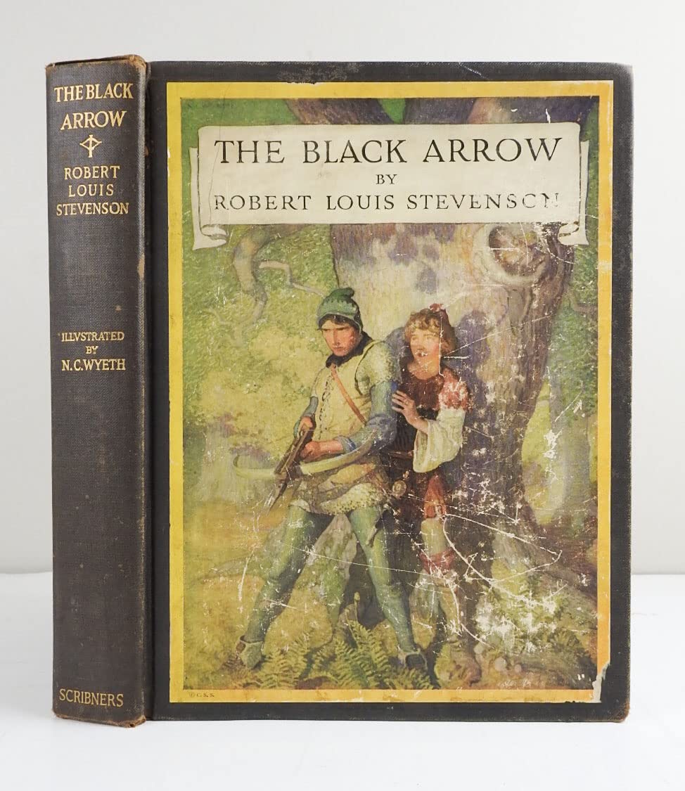 THE BLACK ARROW: A Tale of Two Roses by Robert Louis Stevenson ...