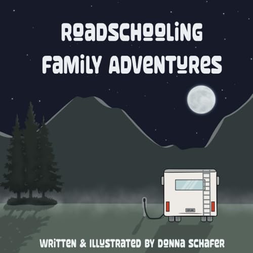 Roadschooling Family Adventures: A peek into the wonders of a traveling ...