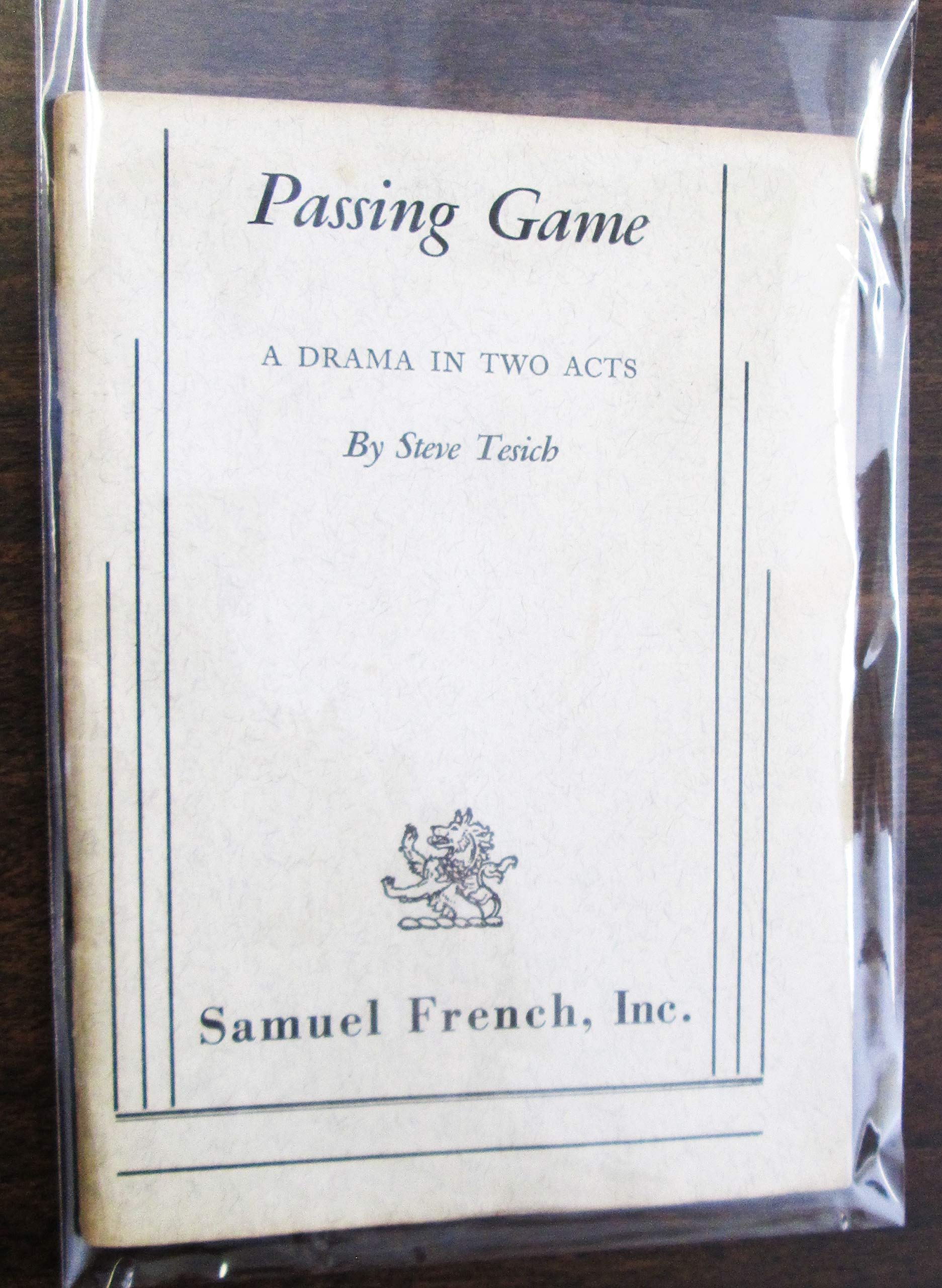 Passing game: A drama in two acts by Steve Tesich | Goodreads