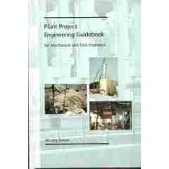 Plant Project Engineering Guidebook for Mechanical and Civil Engineers ...
