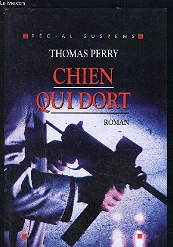 Chien qui dort by Thomas Perry | Goodreads