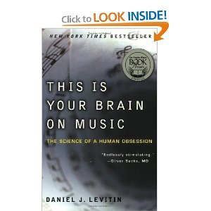 This Is Your Brain on Music TheScience of a Human Obsession by Daniel J ...