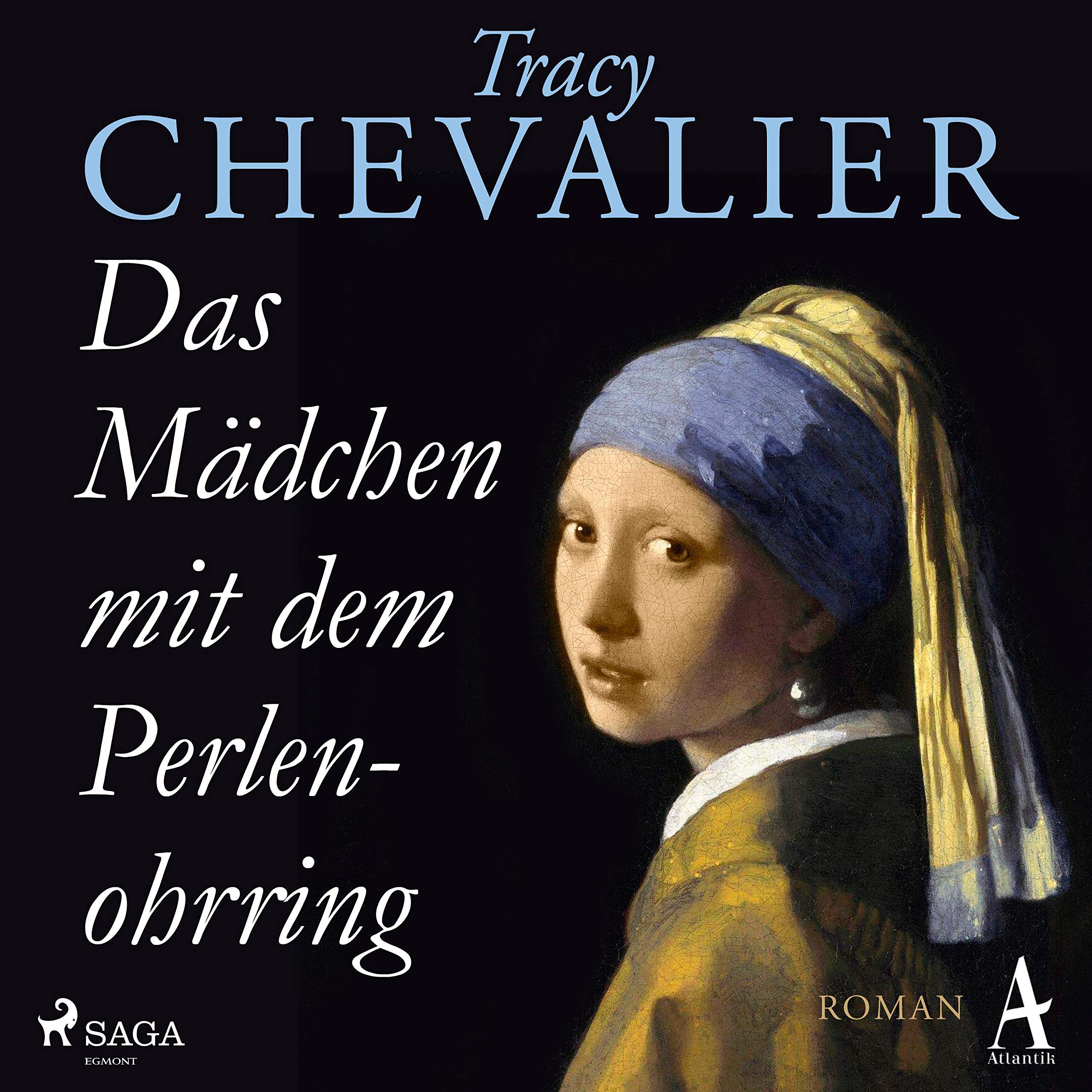 Das Mädchen mit dem Perlenohrring by Tracy Chevalier | Goodreads
