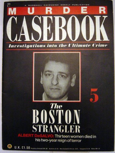 Murder Casebook 5 The Boston Strangler by Harcourt | Goodreads
