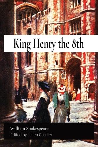 King Henry the 8th by William Shakespeare | Goodreads