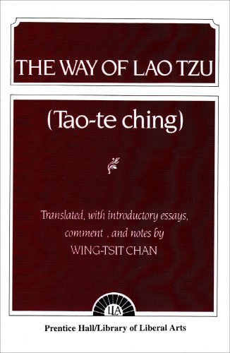 The Way of Lao Tzu by Wing-tsit Chan (1963-01-11) by Lao Tzu | Goodreads