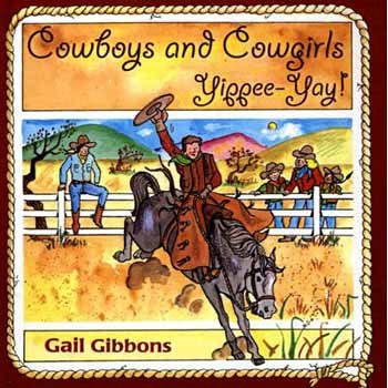 cowboys-and-cowgirls by gibbons-gail | Goodreads
