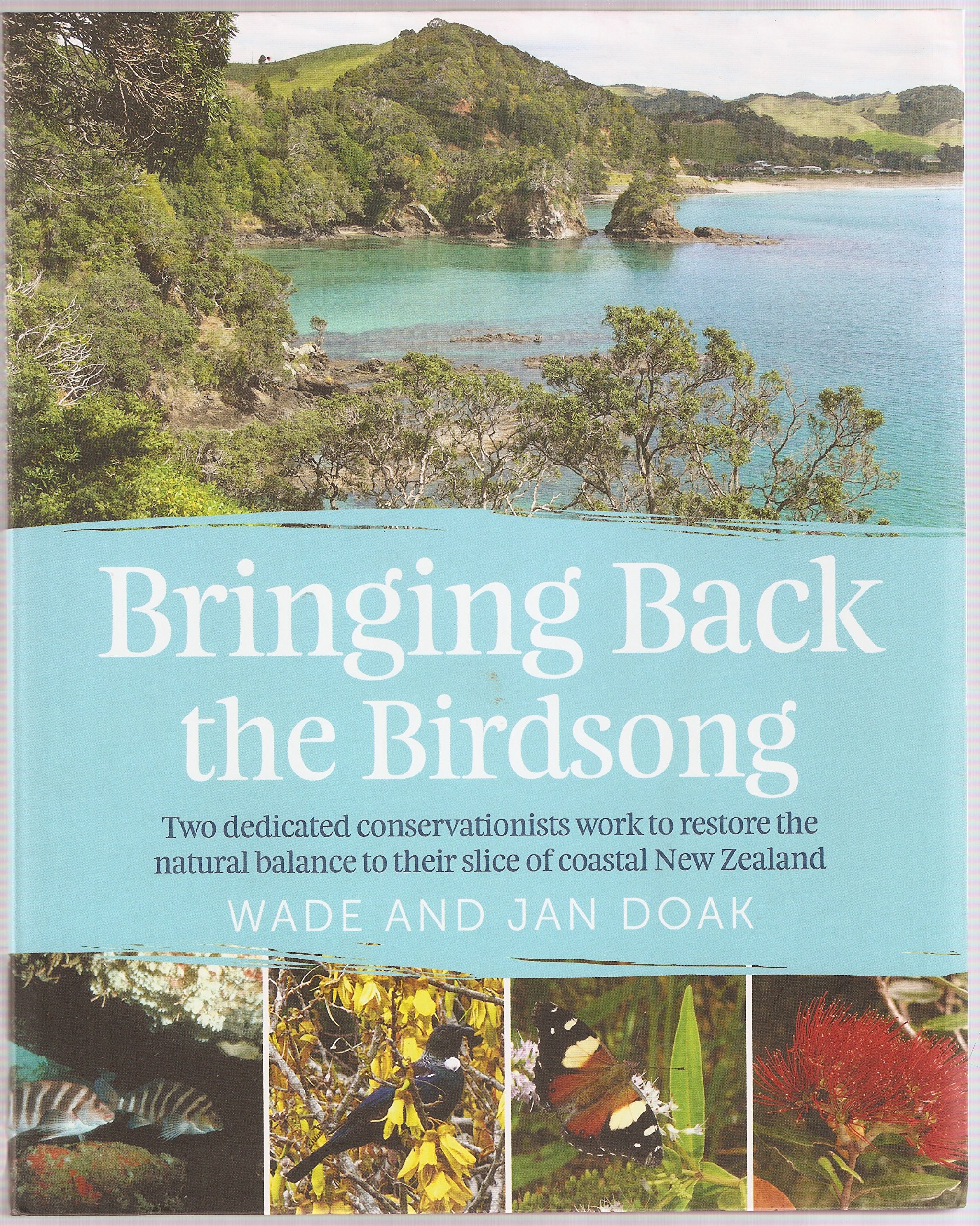 Bringing Back the Birdsong by Wade Doak | Goodreads