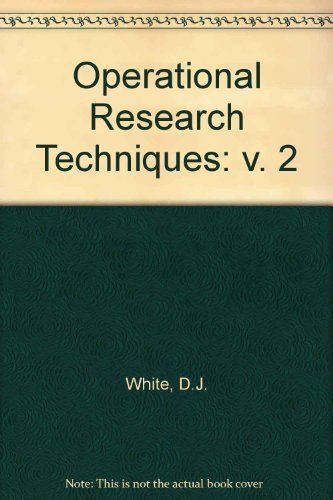Operational Research Techniques: v. 2 by White D.J. Donaldson William ...