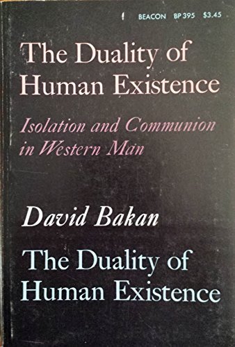 The Duality of Human Existence: Isolation & Communion in Western Man by ...