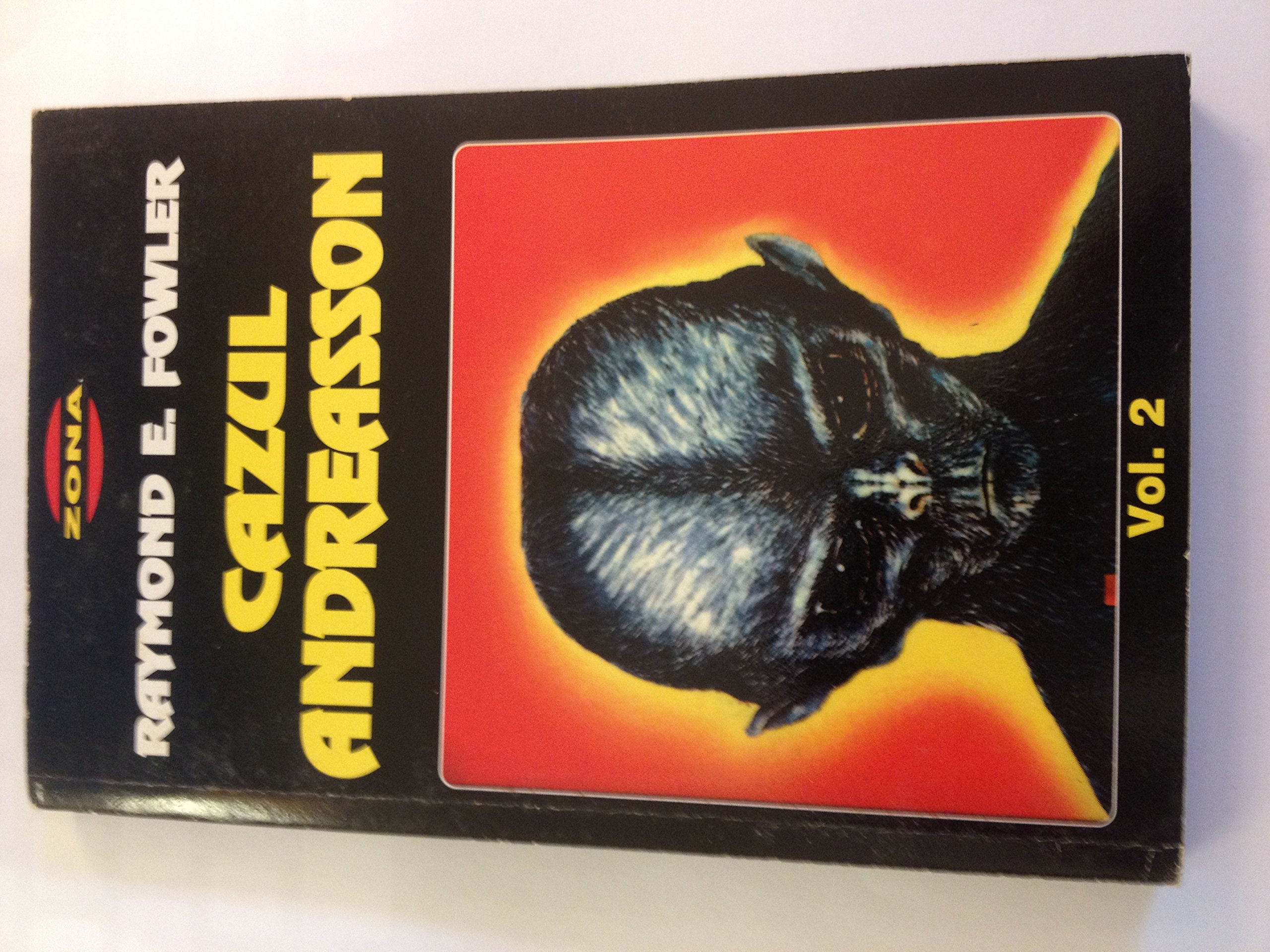 Cazul Andreasson Vol. 2 by Raymond E. Fowler | Goodreads