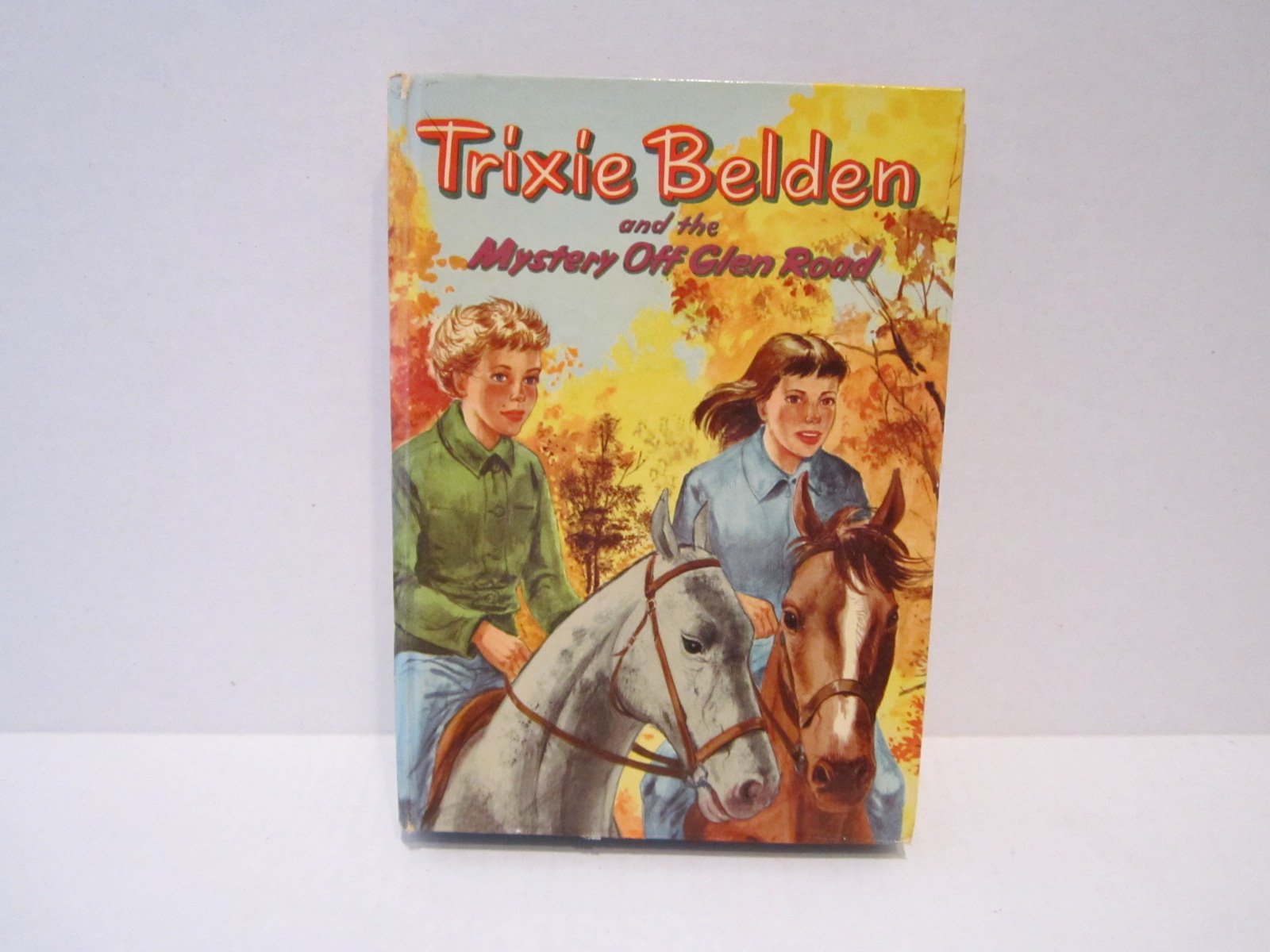 Trixie Belden and the Mystery Off Glen Road by Julie Campbell | Goodreads