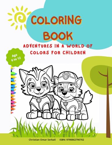 Coloring Book, adventures in a world of colors for children: adventures ...