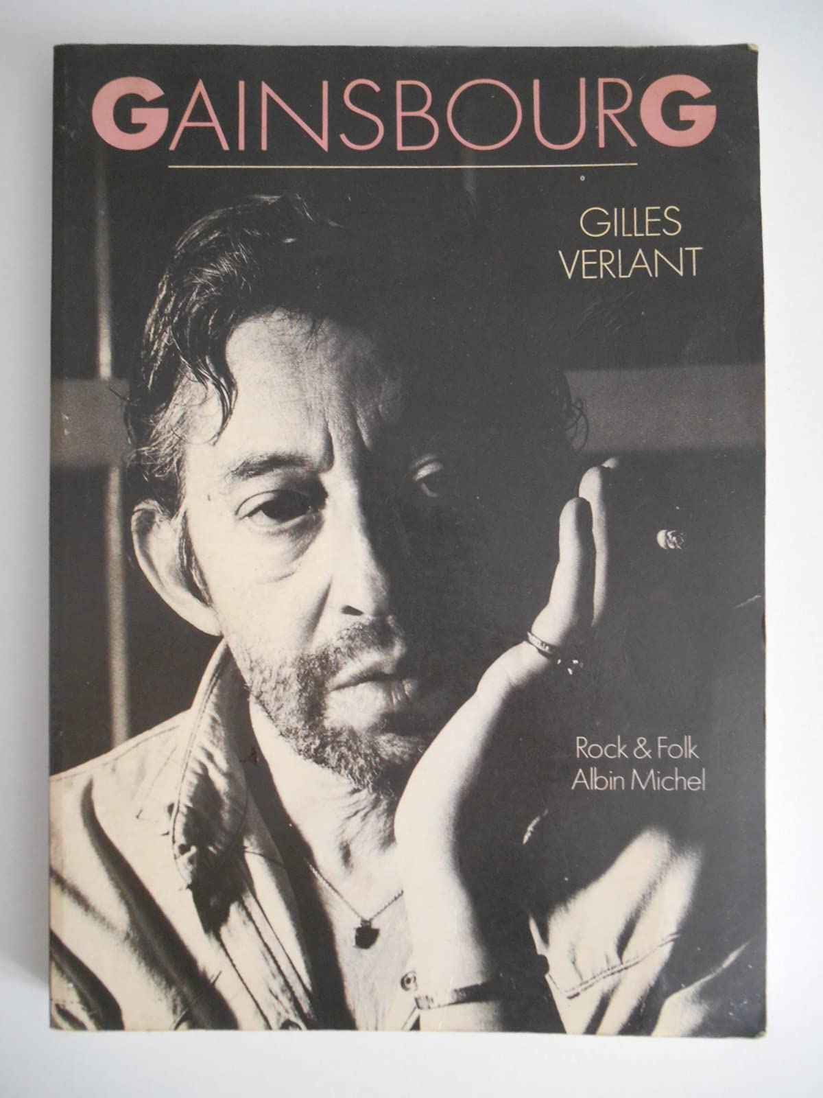 Gainsbourg, ou, Le garçon sauvage (Rock & folk) by Gilles Verlant ...