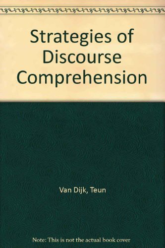 Strategies of Discourse Comprehension by Teun Van Dijk by Teun A. van ...