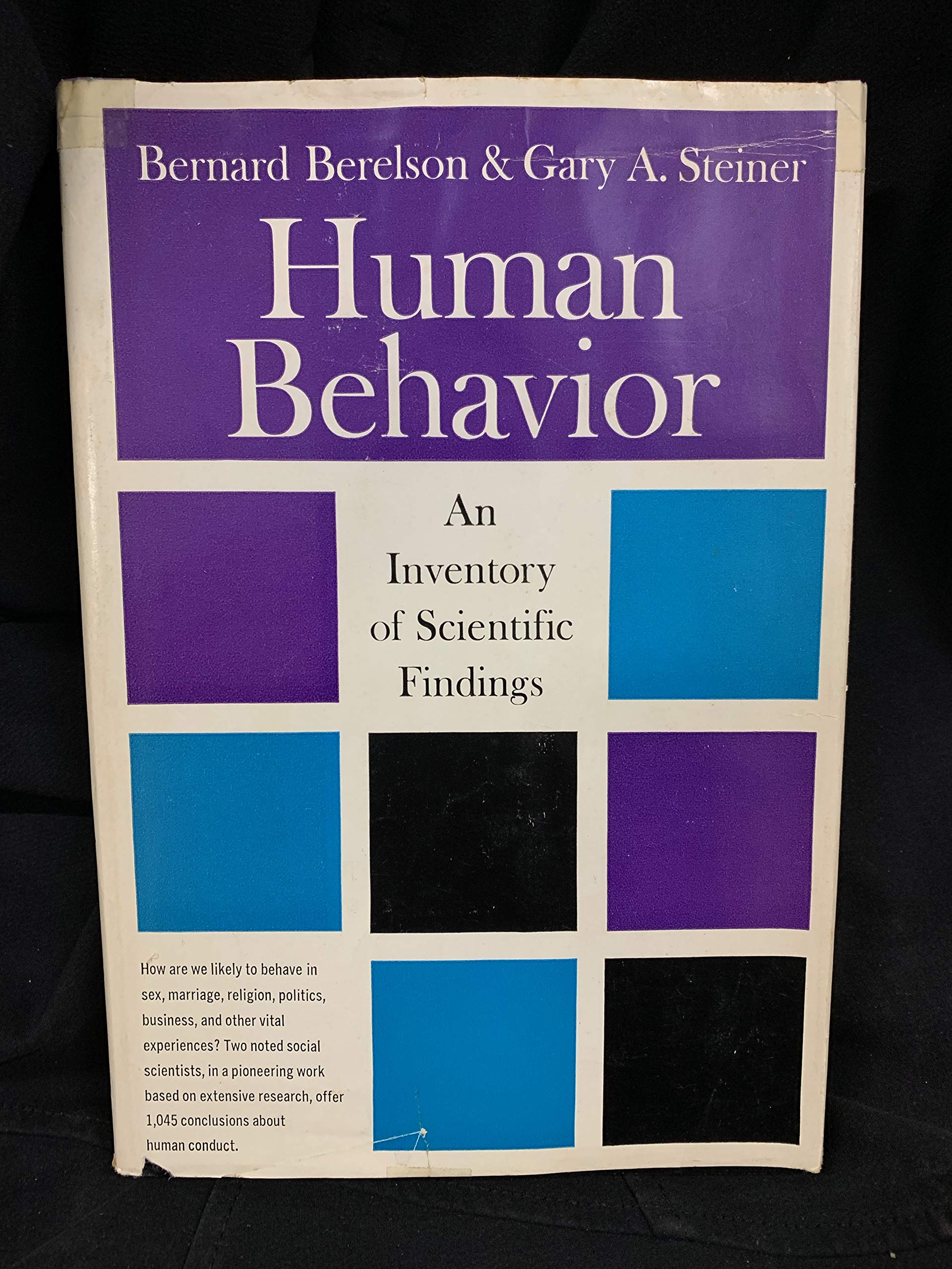 Human Behavior: An Inventory of Scientific Findings by Bernard & Gary A ...