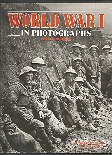 World War I in Photographs by Adrian Gilbert | Goodreads