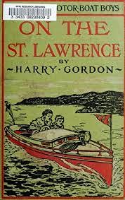 THE RIVER BOAT BOYS ON THE ST. LAWRENCE by Harry Gordon | Goodreads