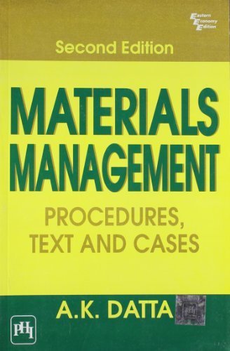 Materials Management: Procedures, Texts and Cases by A. K. Datta by ...