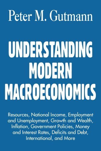 UNDERSTANDING MODERN MACROECONOMICS: Resources, National Income, Employment and Unemployment ...