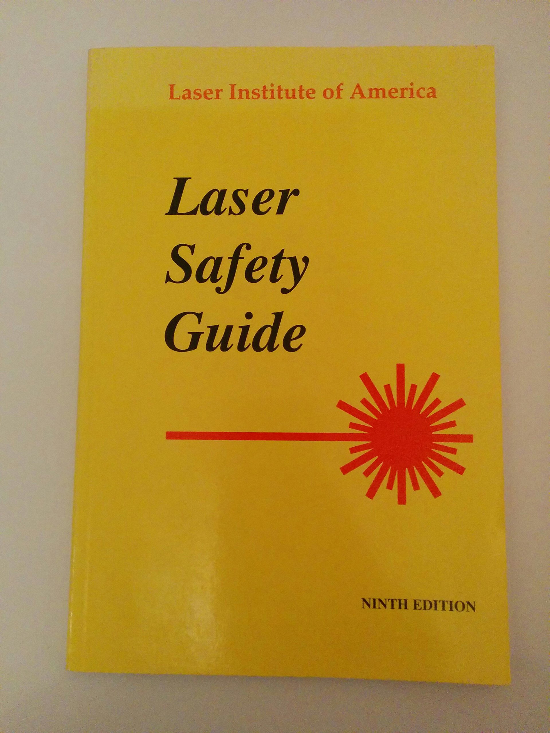 LIA Laser Safety Guide by Laser Institute of America | Goodreads