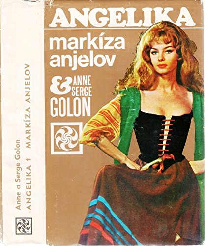 Angelika 1: Markiza Anjelov (Slovak Edition) by Anne Golon | Goodreads