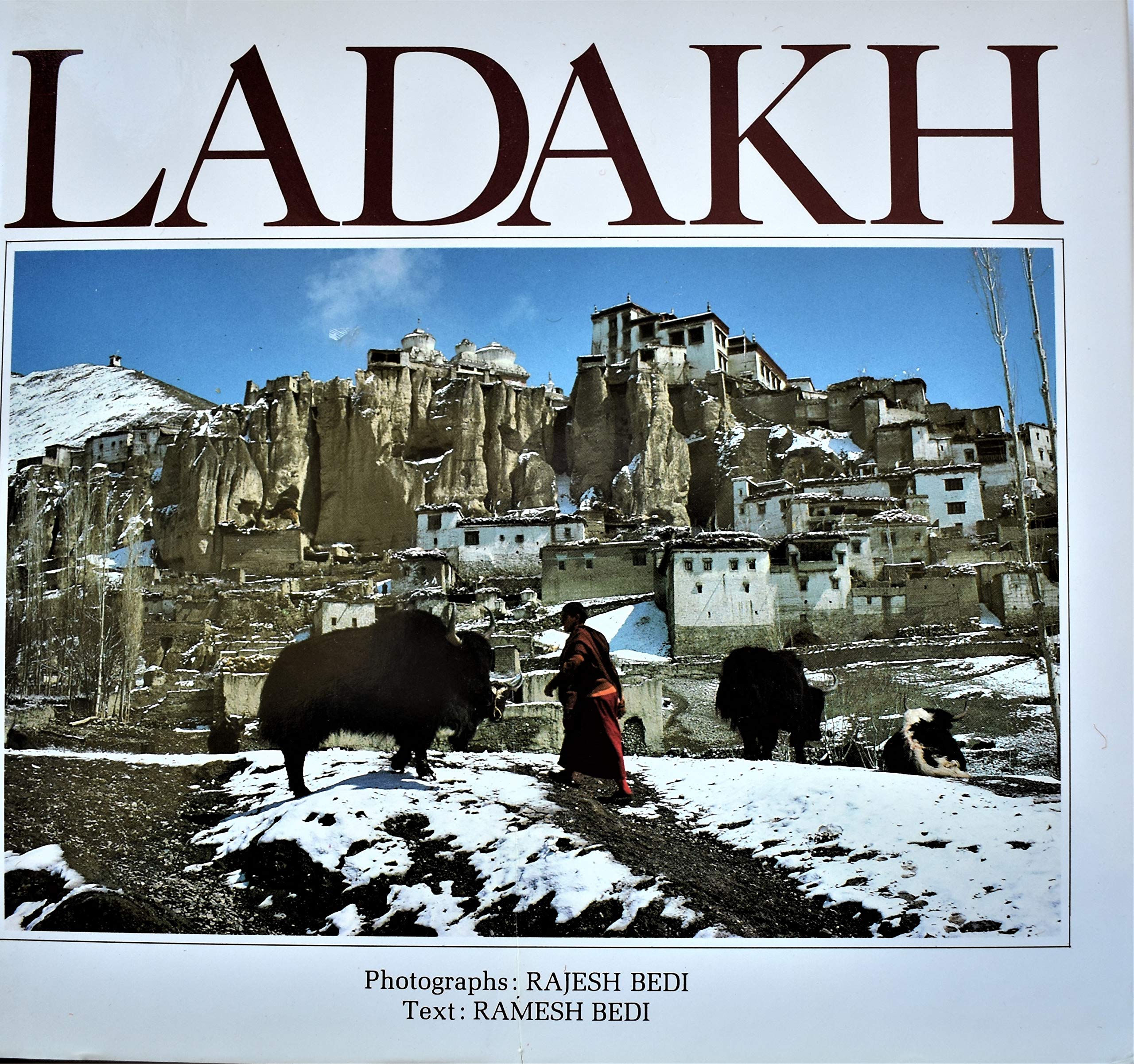 Ladakh by Rajesh Bedi | Goodreads