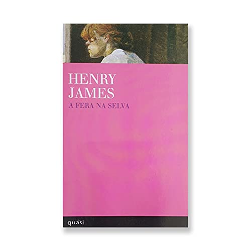 A fera na selva by Henry James | Goodreads