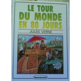 Le tour du monde en 80 jours by Jules Verne | Goodreads