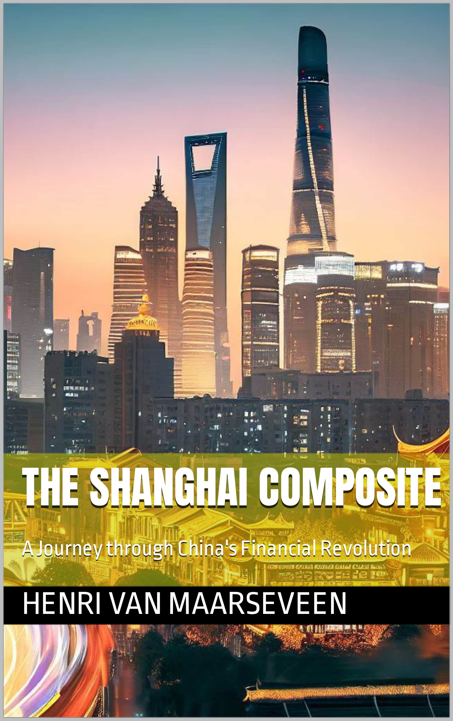 The Shanghai Composite: A Journey through China's Financial Revolution ...