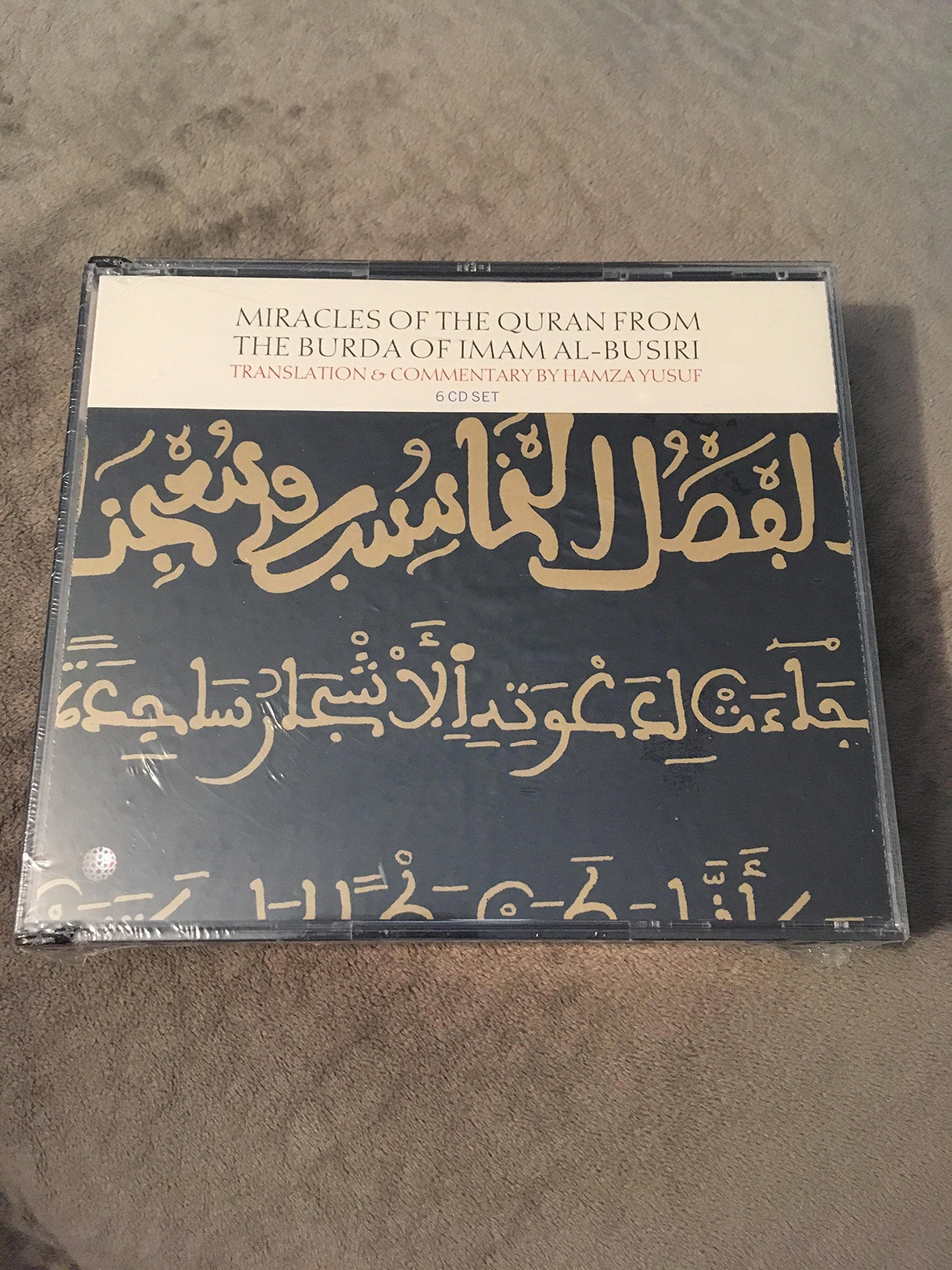 Miracles of the Quran from the Burda of Imam Al-Busiri by Hamza Yusuf ...