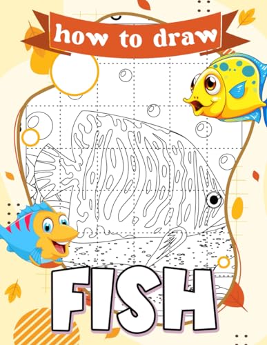 How To Draw Fish: Sea Creatures with Various Fish for Explored the ...