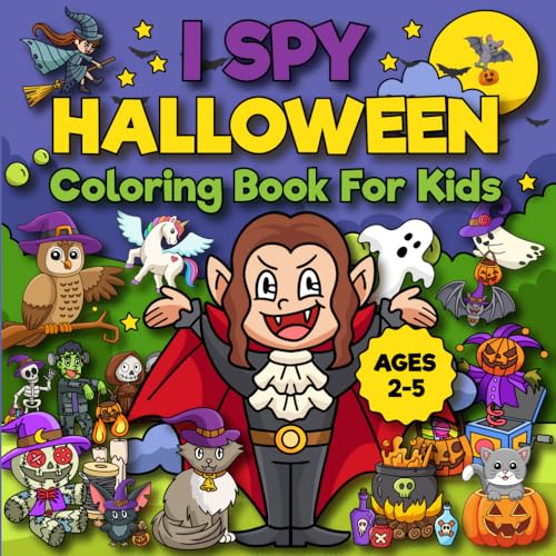 I Spy Halloween Coloring Book For Kids Ages 2-5: A Fun Holiday Coloring ...