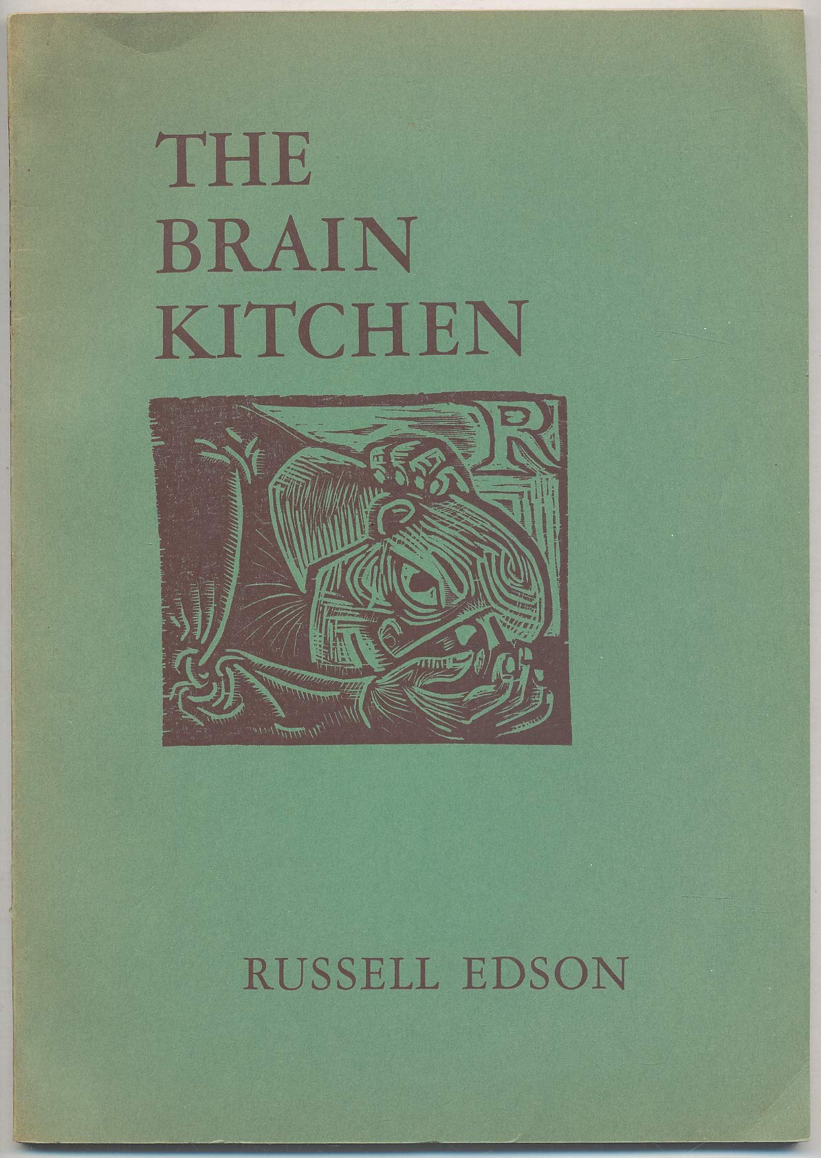 The Brain Kitchen Writings and Woodcuts by Russell Edson | Goodreads