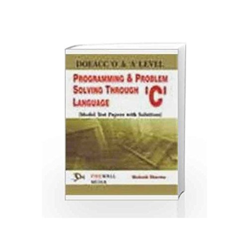 DOEACC O and A Level Program and Problem Solving [Jun 30, 2006] Sharma ...