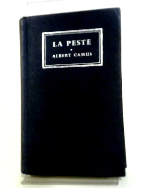 LA PESTE by Albert Camus | Goodreads