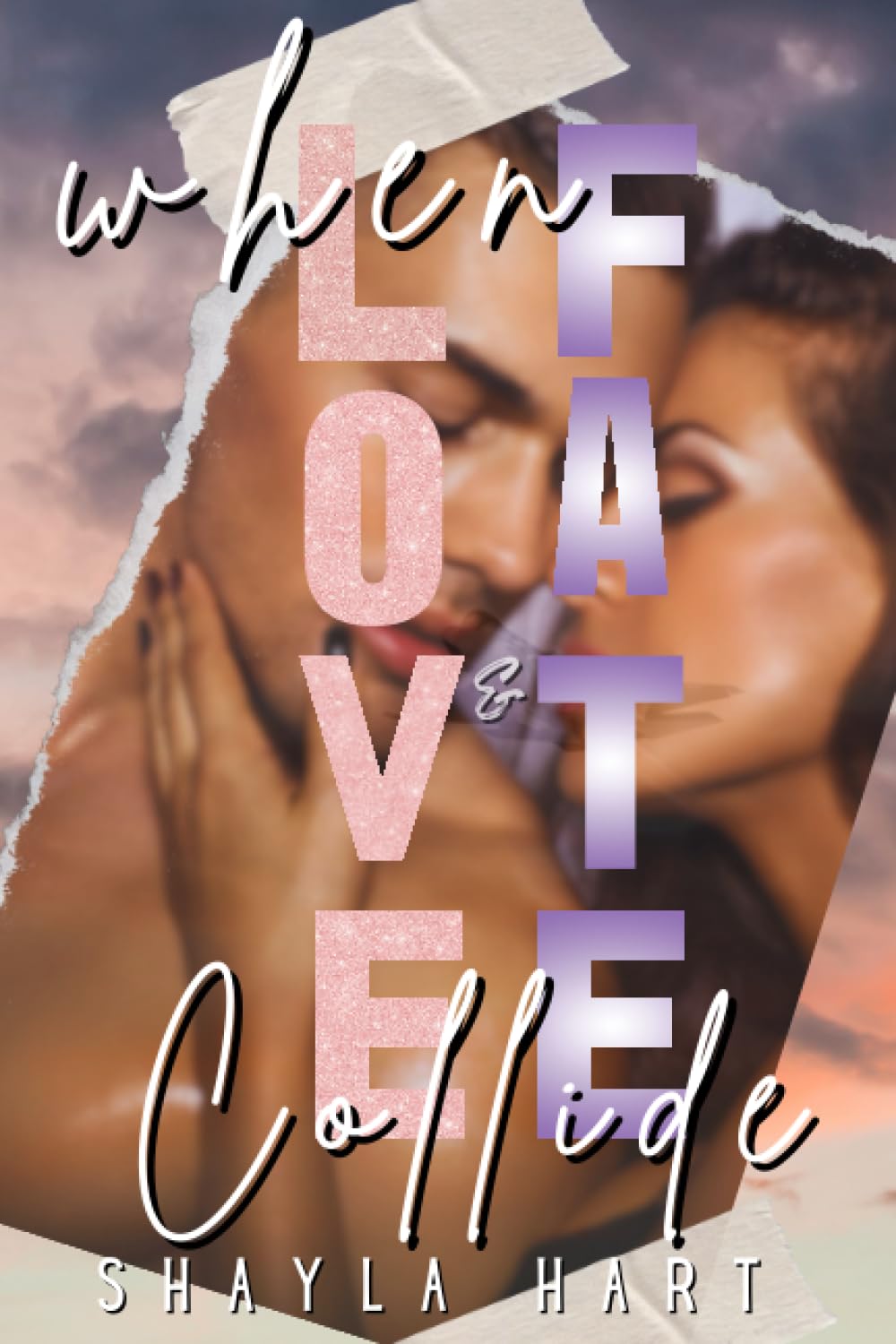 When Love & Fate Collide (When We Collide Series) by Shayla Hart | Goodreads