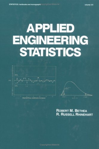 Applied Engineering Statistics (Statistics: A Series of Textbooks and Monographs) by Robert M ...