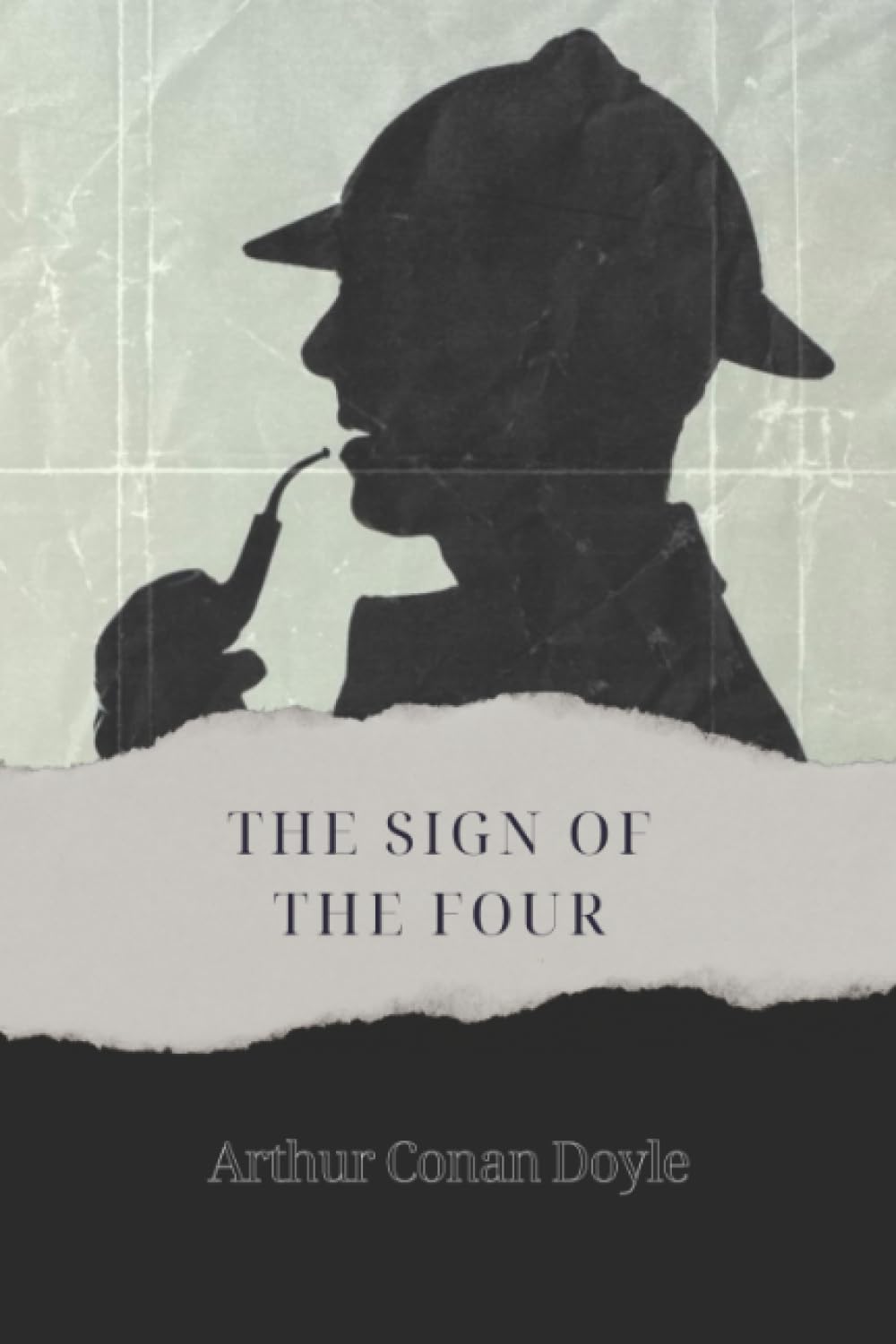 The Sign Of The Four by Arthur Conan Doyle | Goodreads
