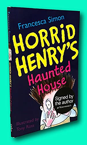 Rare SIGNED Francesca Simon Horrid Henry s Haunted House Orion 2008 ...